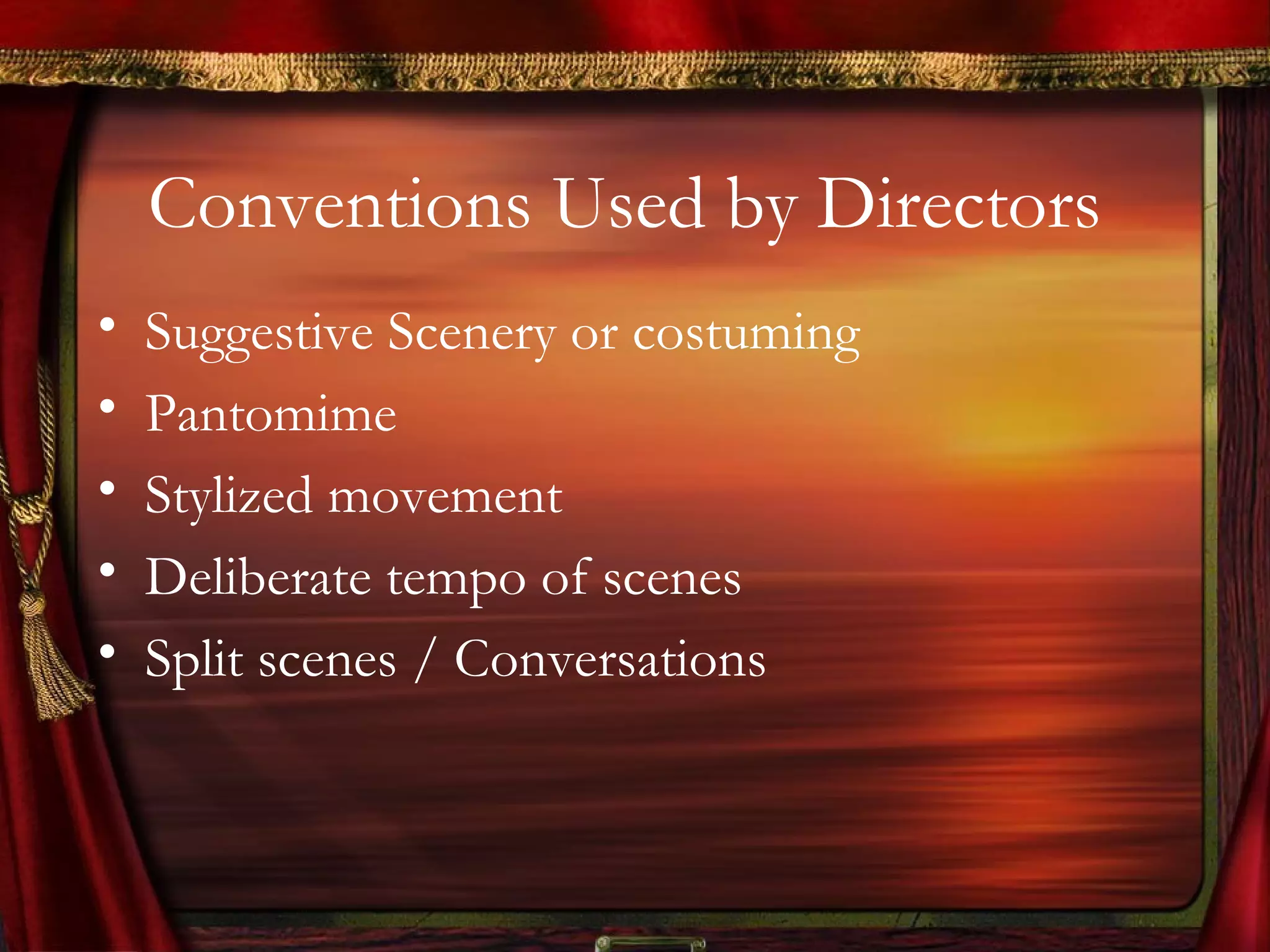 Conventions in theatre | PPT