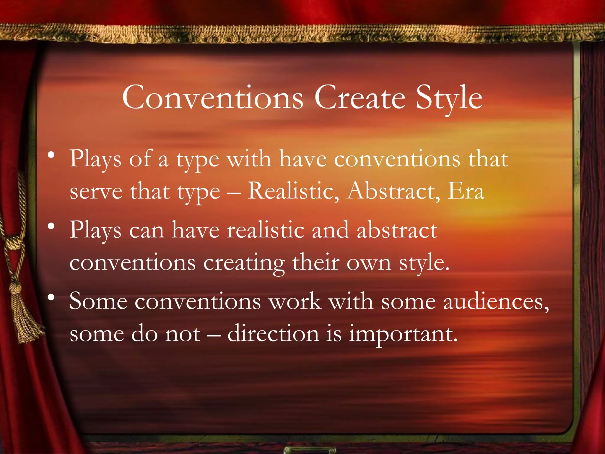 Conventions in theatre | PPT