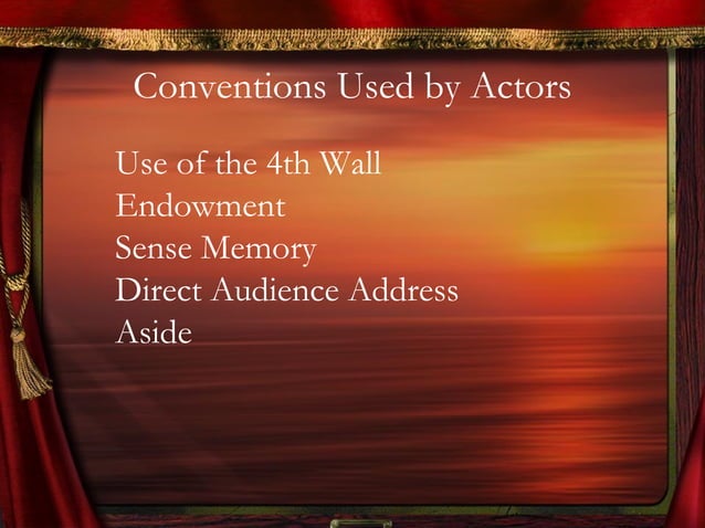 Conventions in theatre | PPT