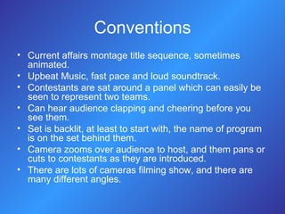 Conventions of a comedy panel show | PPT
