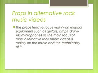 Conventions of alternative rock music videos | PPT