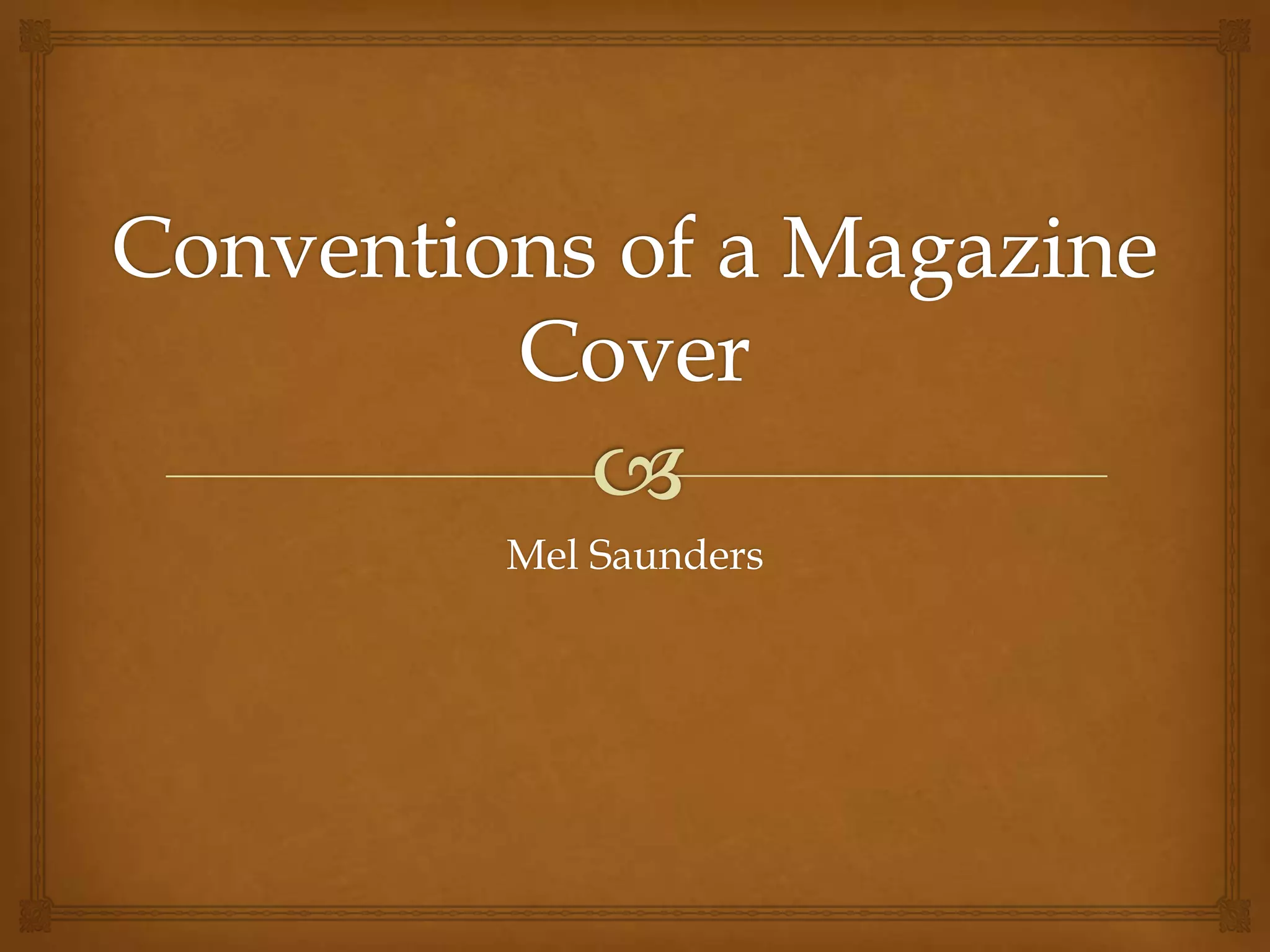 Conventions of a magazine cover | PPT