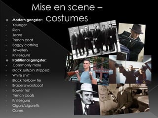 Conventions of a mob gangster film | PPTX