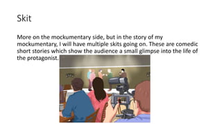 Conventions of a mockumentary | PPTX