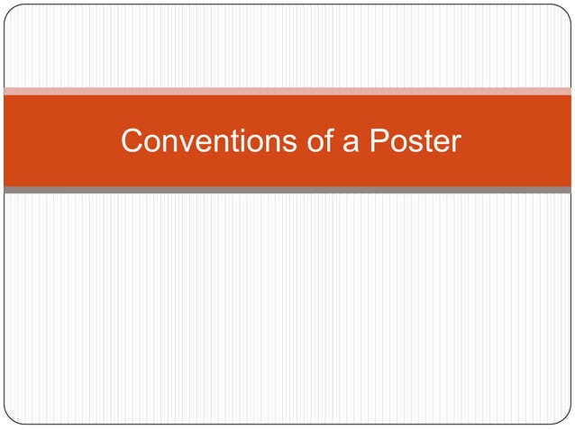 Conventions of a poster | PPTX | Television | Entertainment