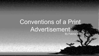 Conventions of Print Advertisements | PPTX