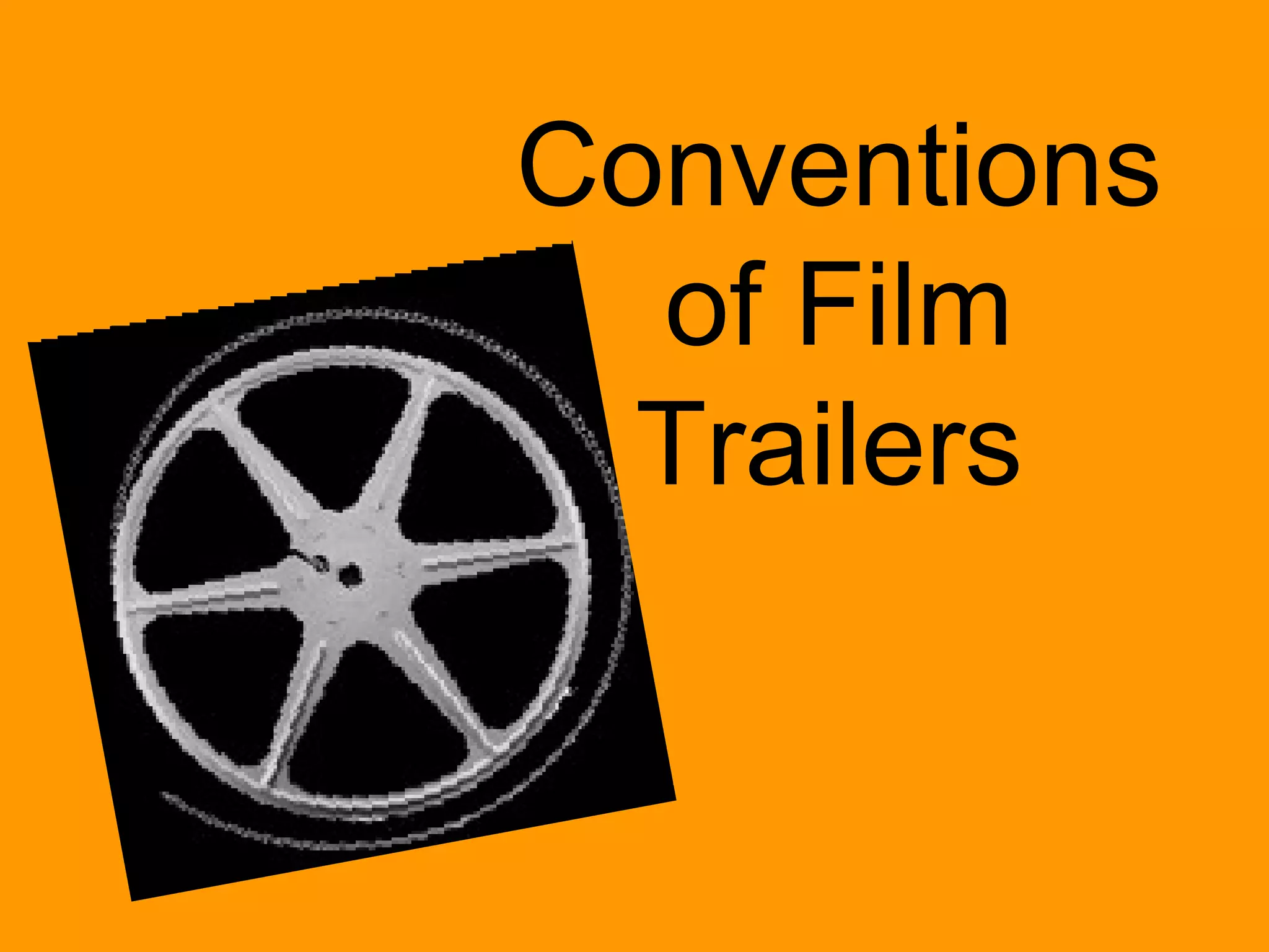 Conventions of film trailers | PPT
