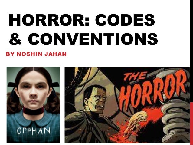 Codes Conventions Of Horror Films codes-conventions-of-horror-films