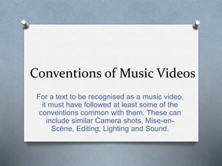 Conventions of music videos | PPTX