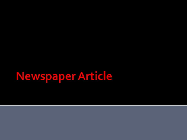 Conventions of newspaper articles and website articles- Amad | PPT