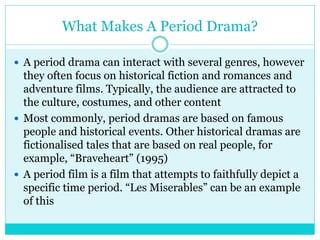 Conventions of Periodic Drama | PPTX