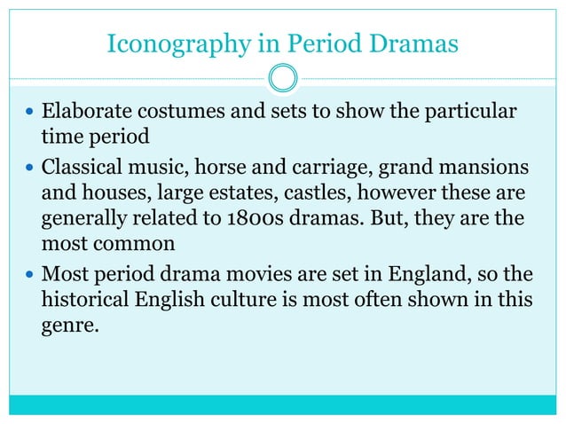 Conventions of Periodic Drama | PPTX | Drama | Genres
