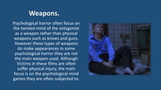Conventions of Psychological horror. | PPTX