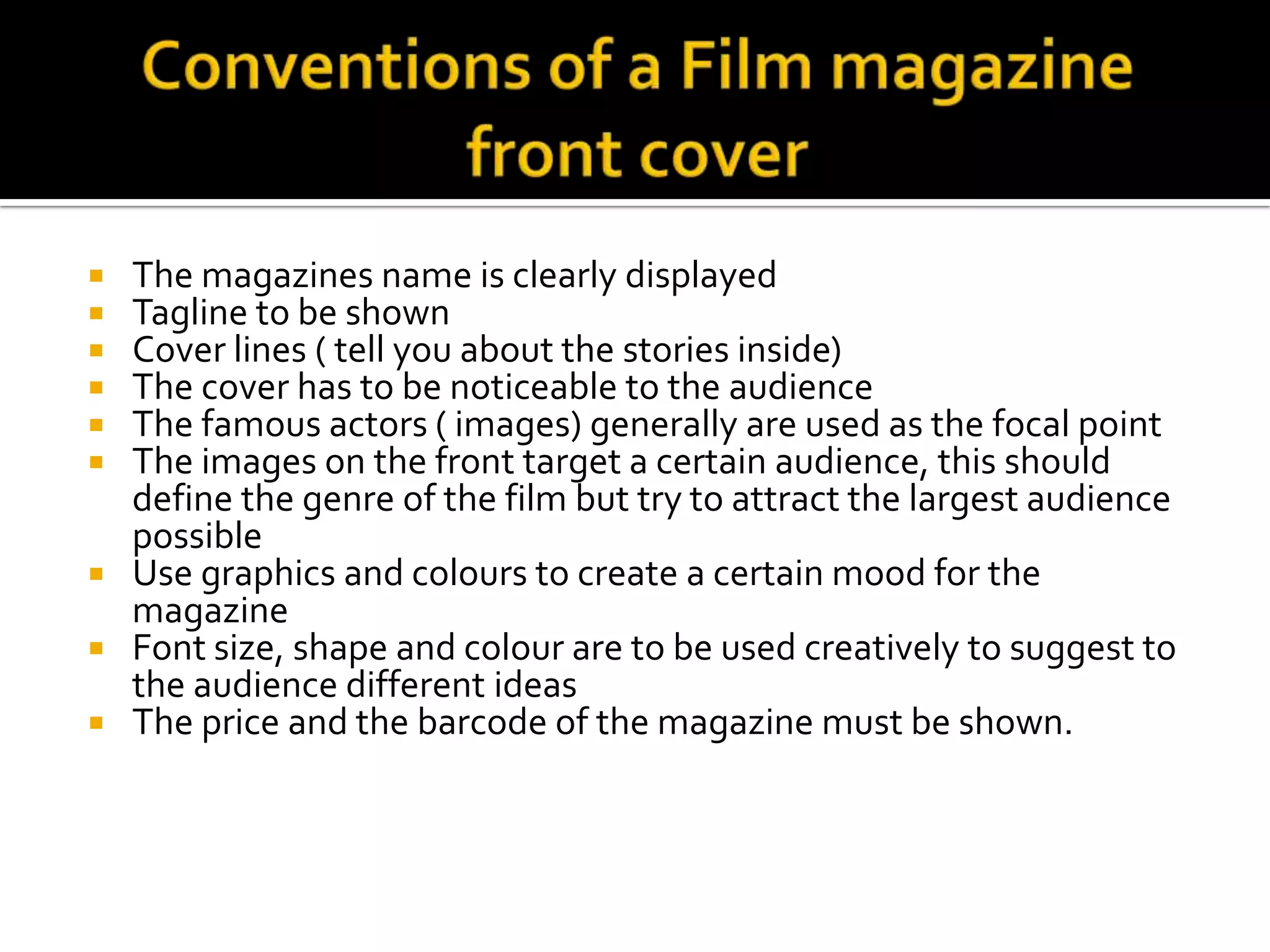 Conventions of the magazine front cover & conventions of a film poster ...