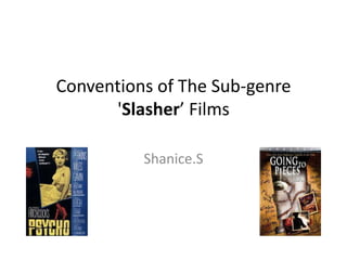 Conventions of the sub genre 'slasher’ films | PPT