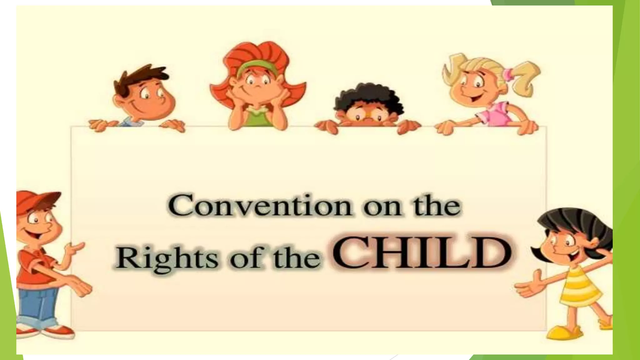 Conventions on the right of the child | PPTX