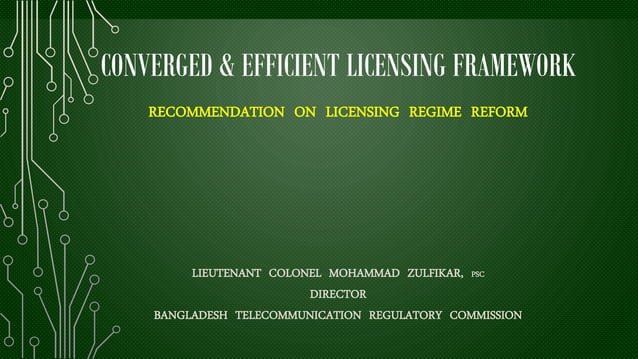 Converged & Efficient Licensing Framework | PPT