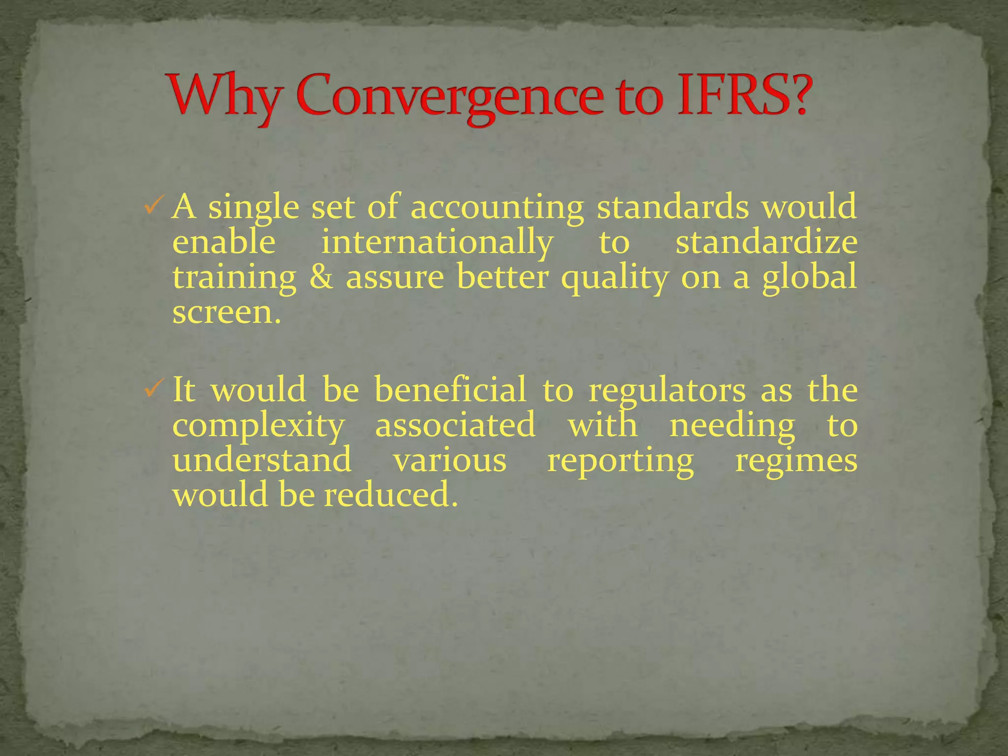 IFRS Convergence With Indian Accounting Standards | PPTX