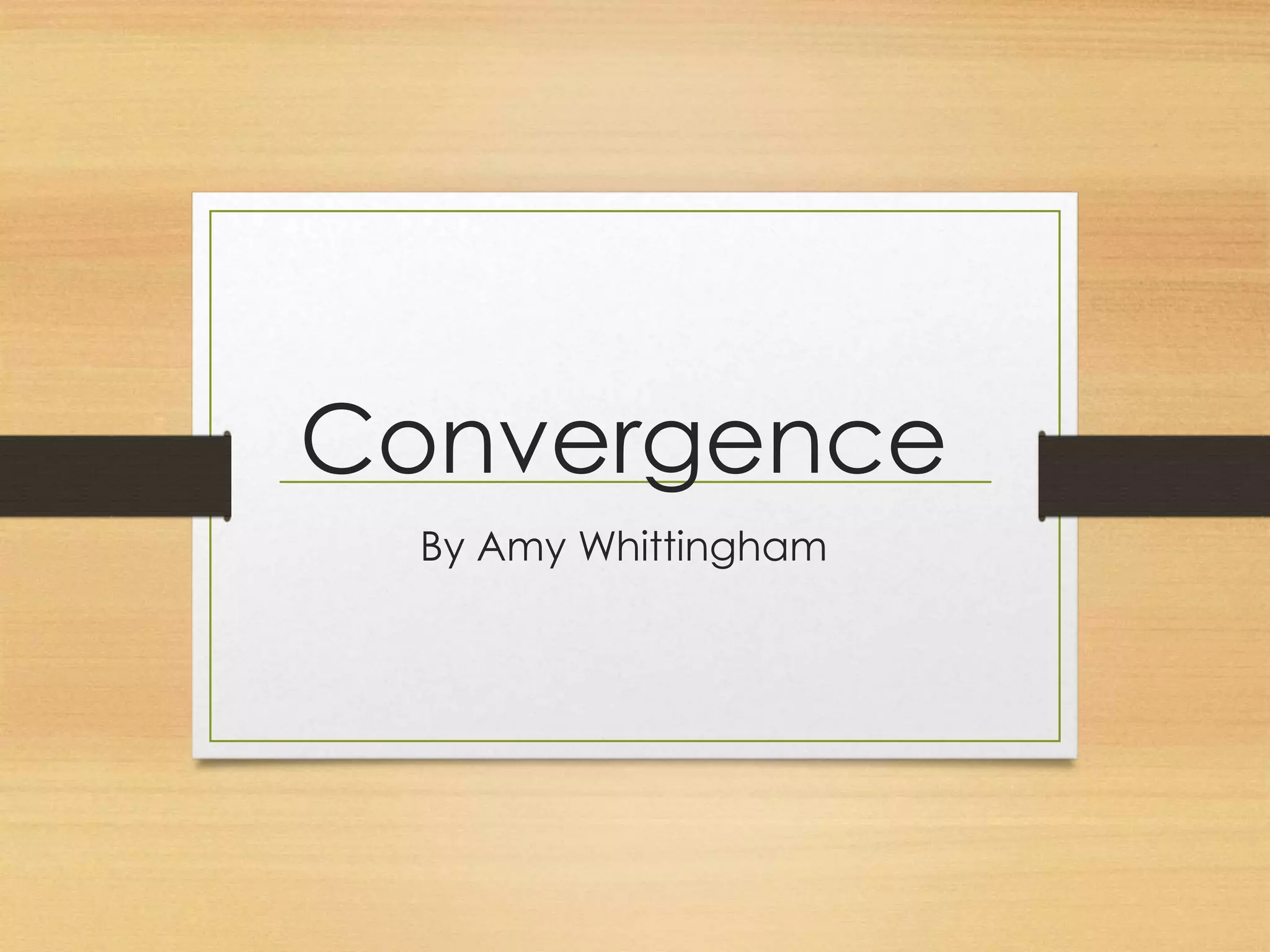 Convergence | PPT