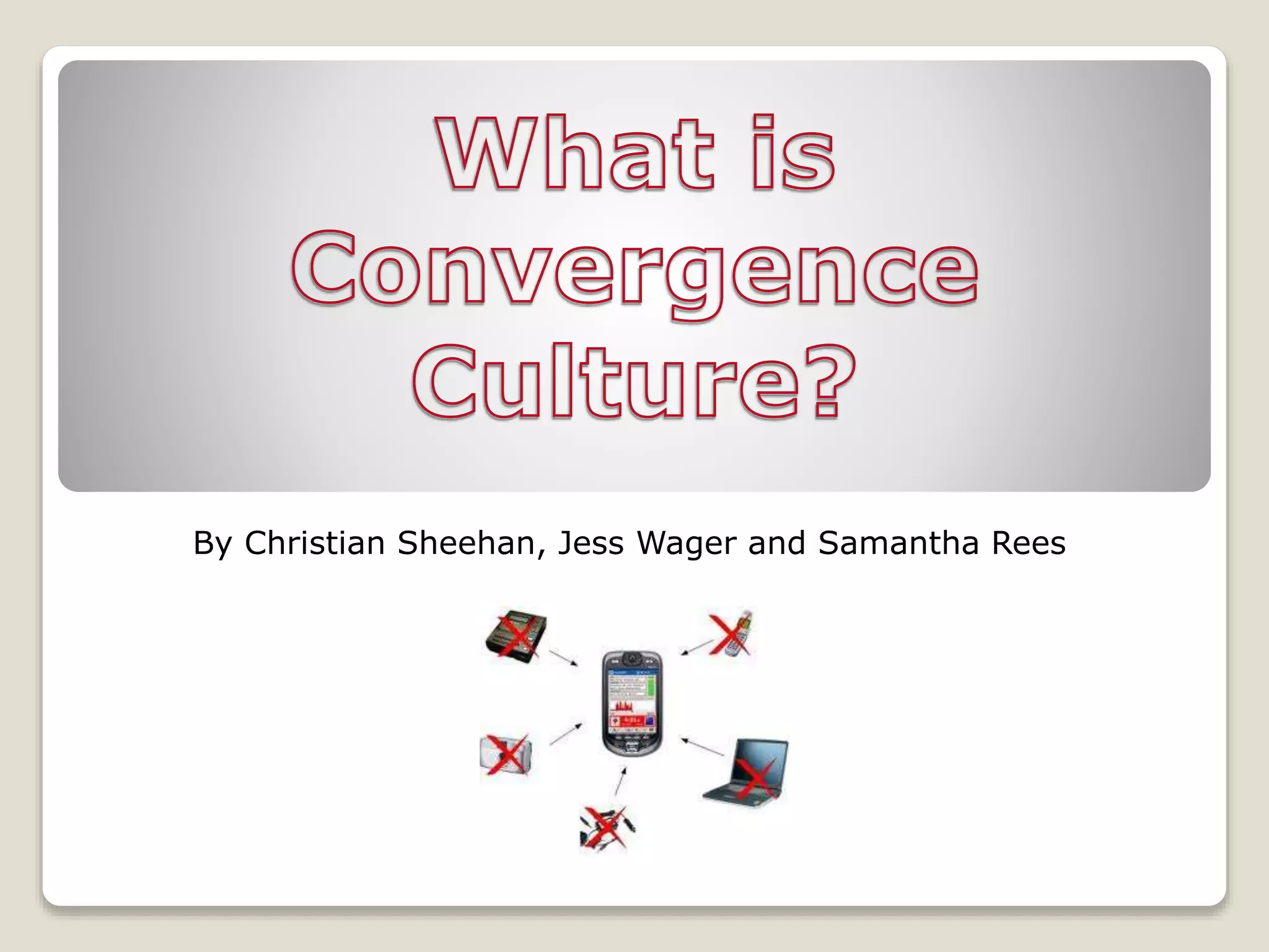 Convergence.culture | PPTX