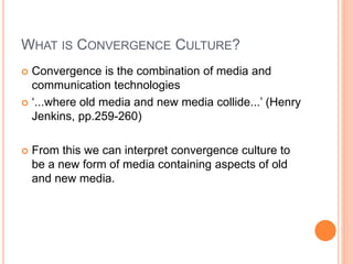 Convergence culture | PPT