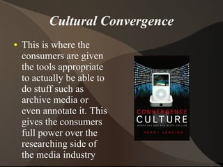 What is convergence culture? | ODP