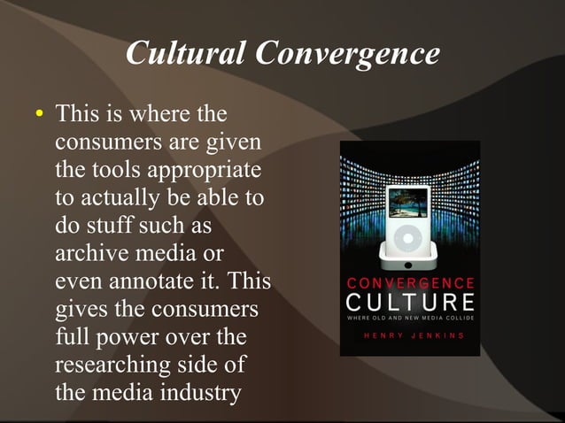 What is convergence culture? | PPT