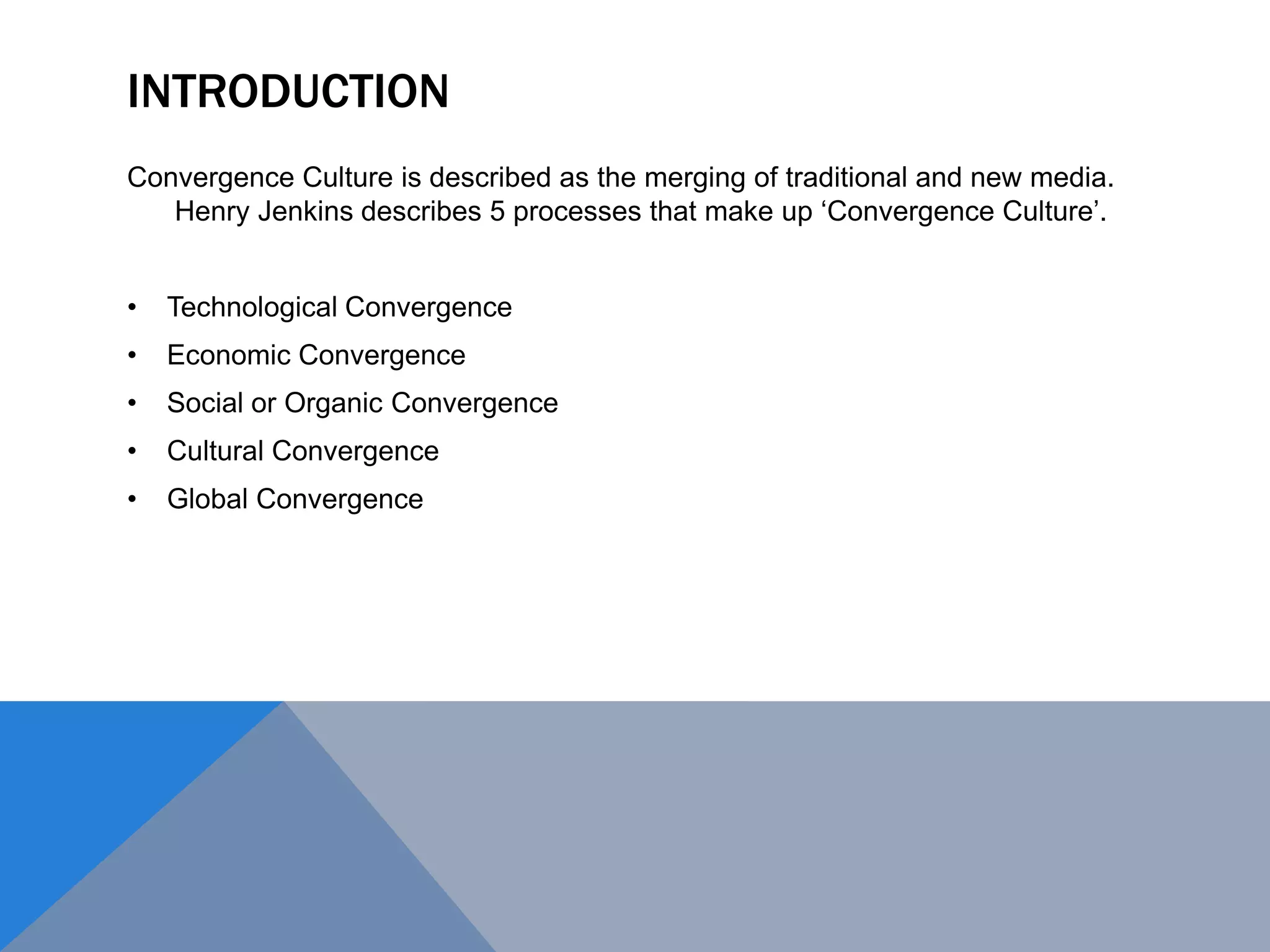 Convergence Culture - Henry Jenkins | PPTX