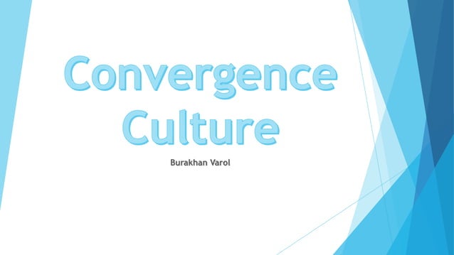 Convergence Culture | PPT