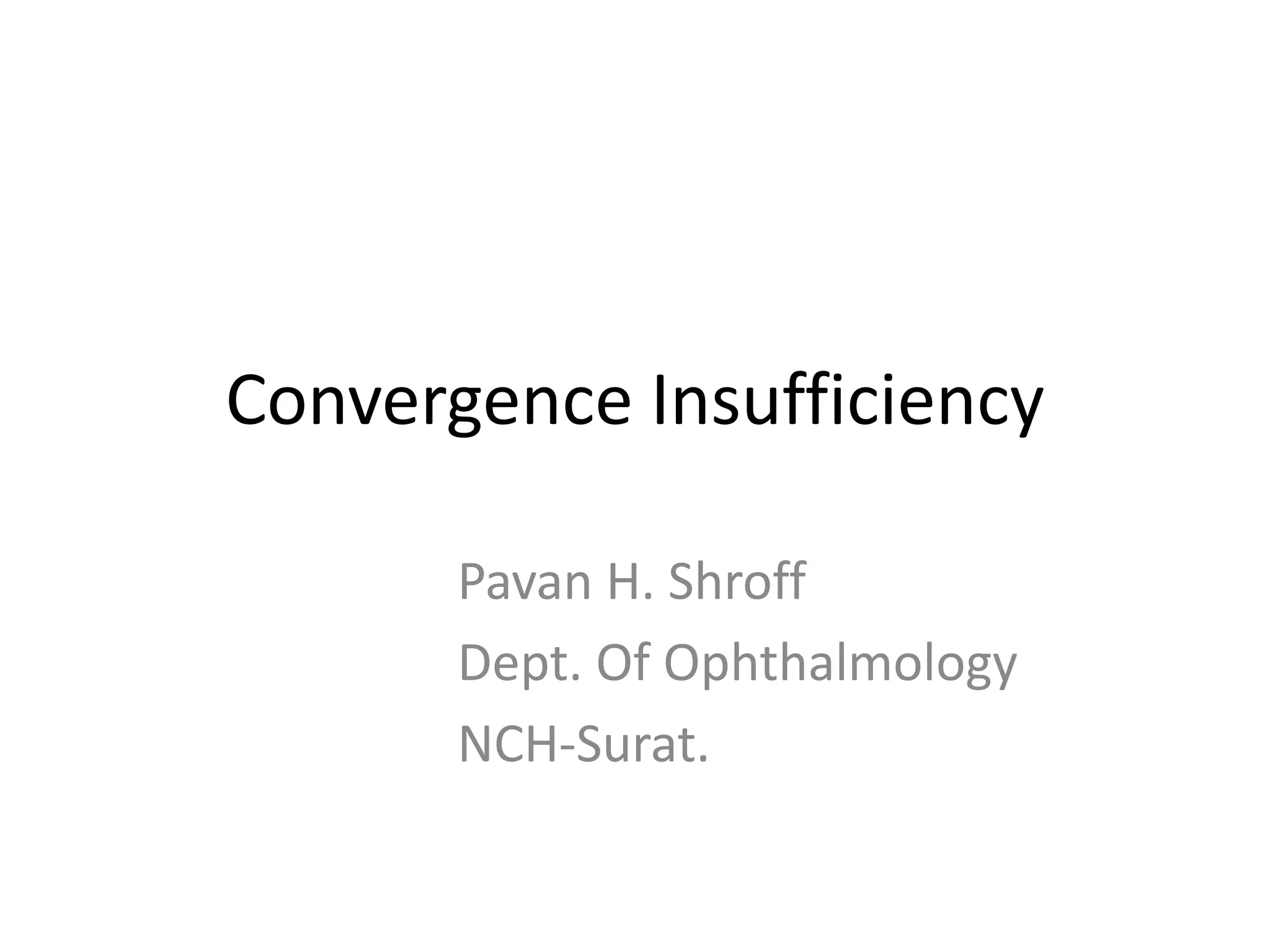 Convergence insufficiency | PPTX