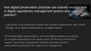 Convergence of digital preservation practices with digital repositories ...