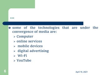 Convergence of Media and Communication Devices.ppt