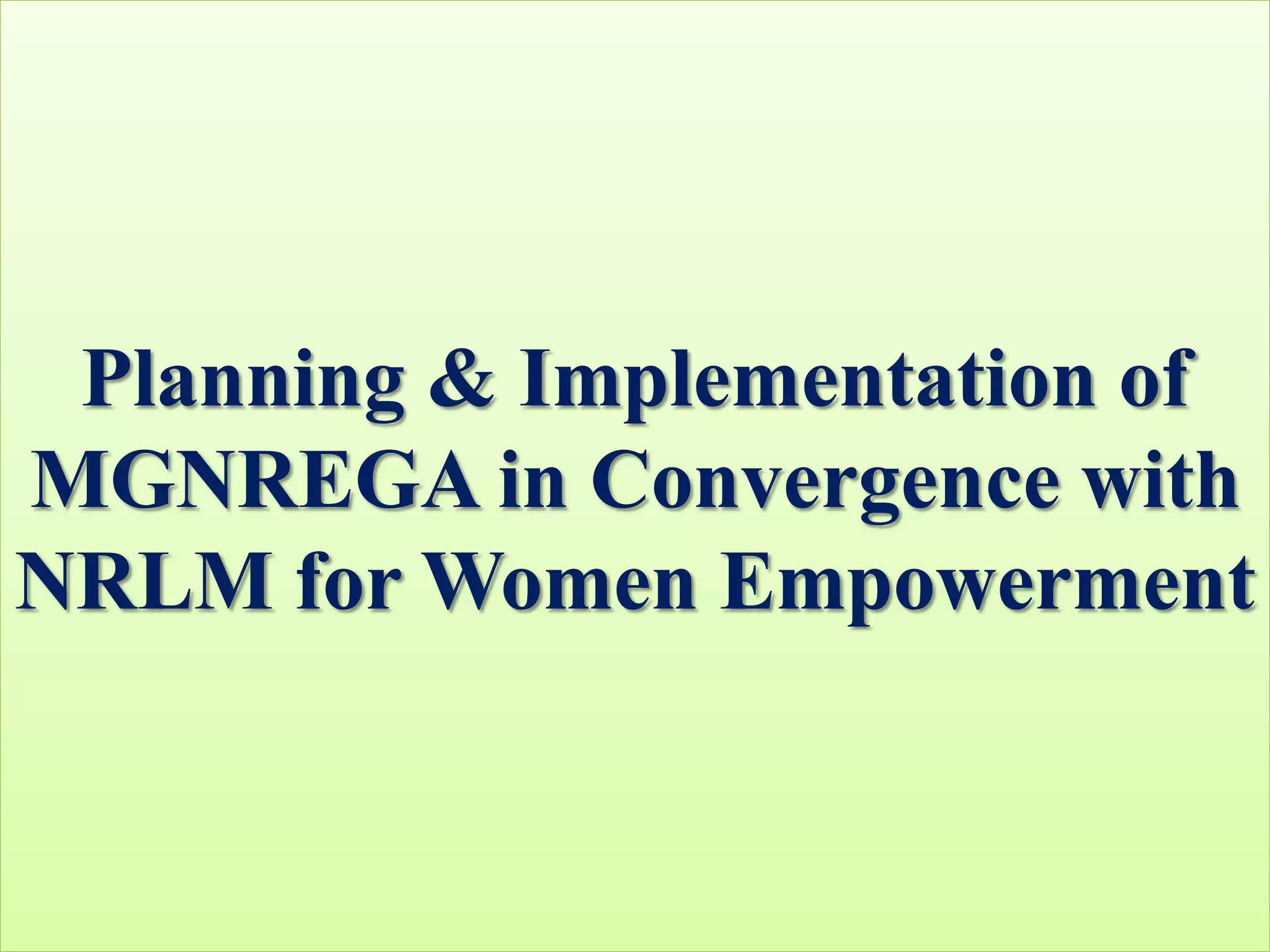 Convergence of NRLM and MGNREGA.pptx