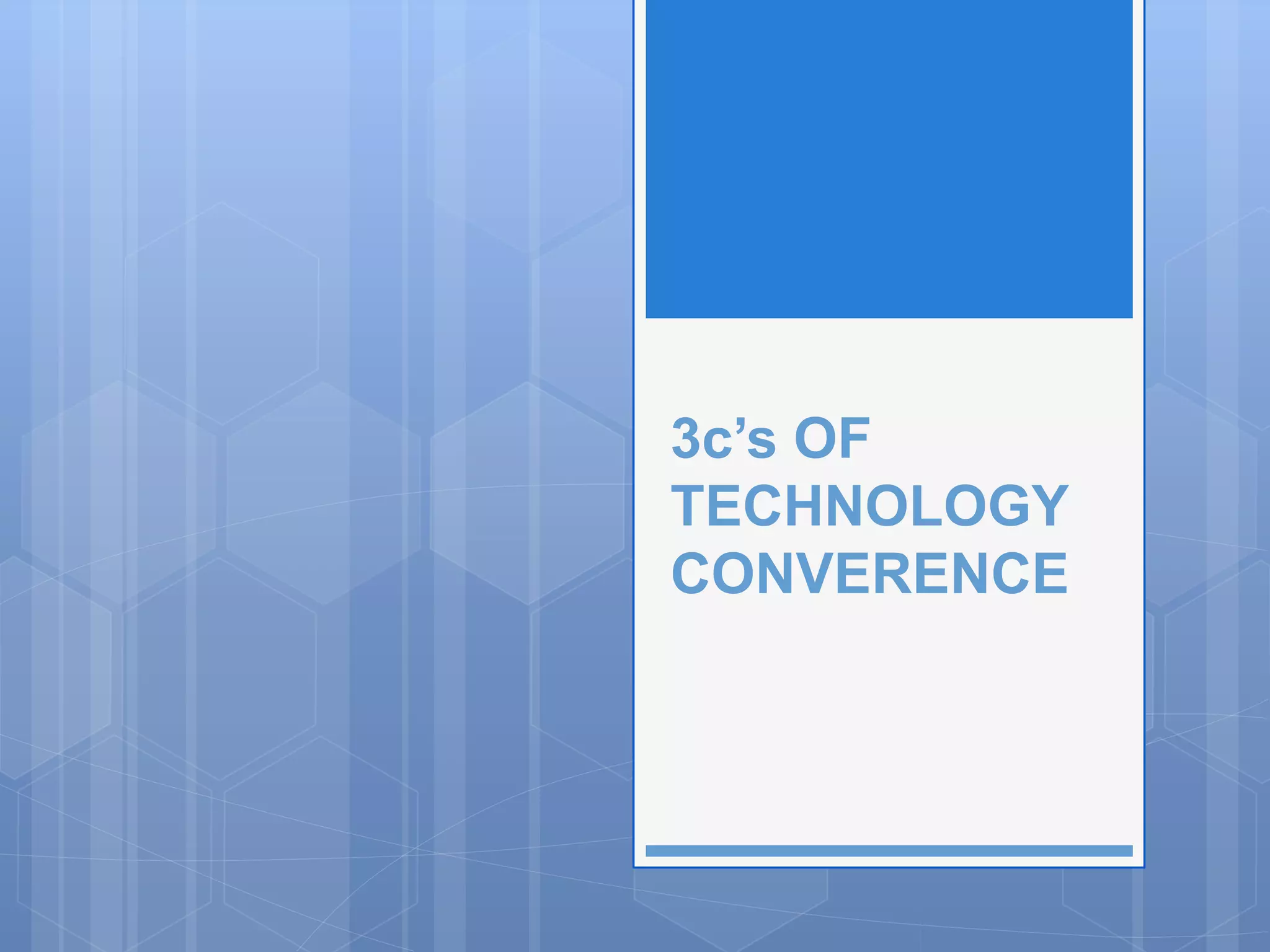 Convergence of technology | PPTX