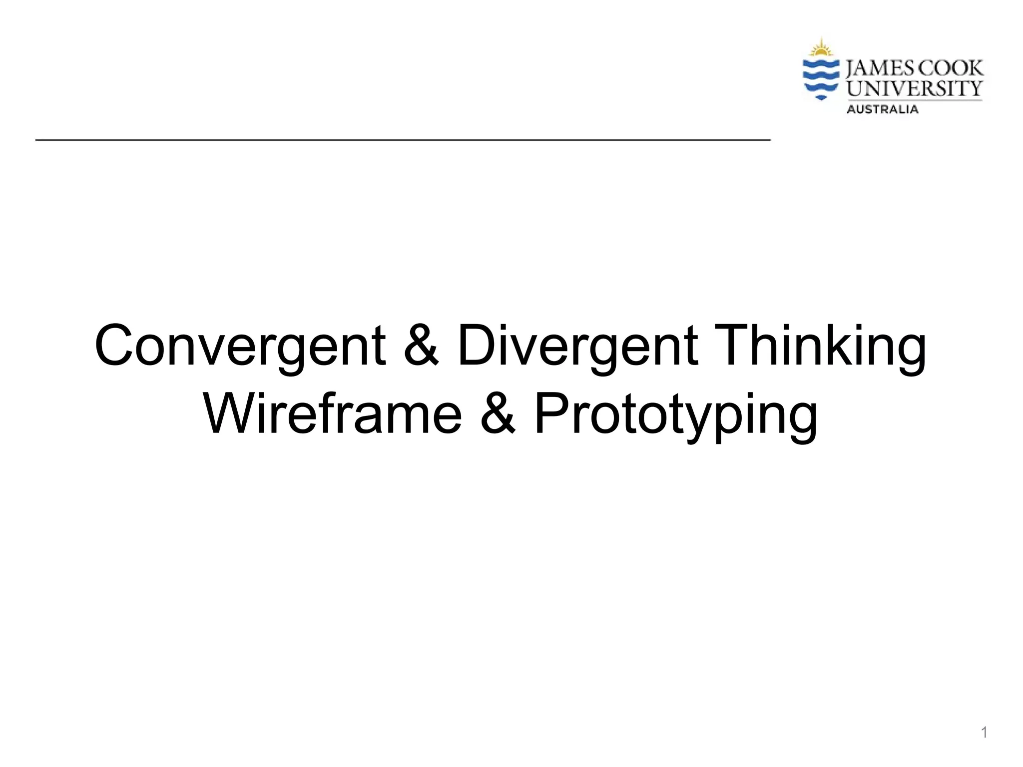 Convergent divergent thinking & wireframeprototyping | PPT | Web ...