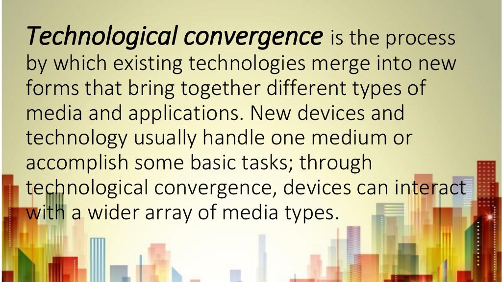 Convergent technology2