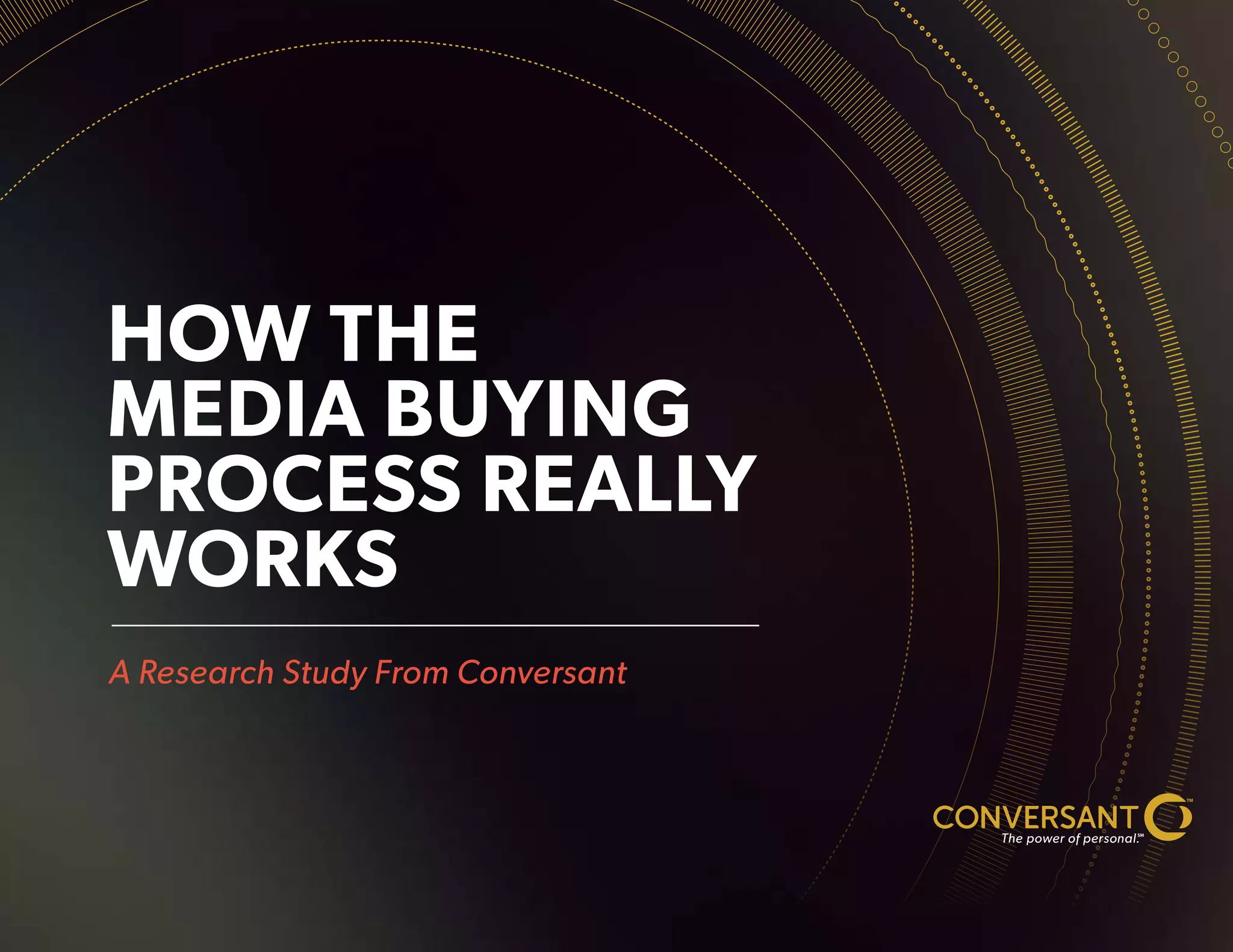 Conversant: How the Media Buying Process Really Works | PPT