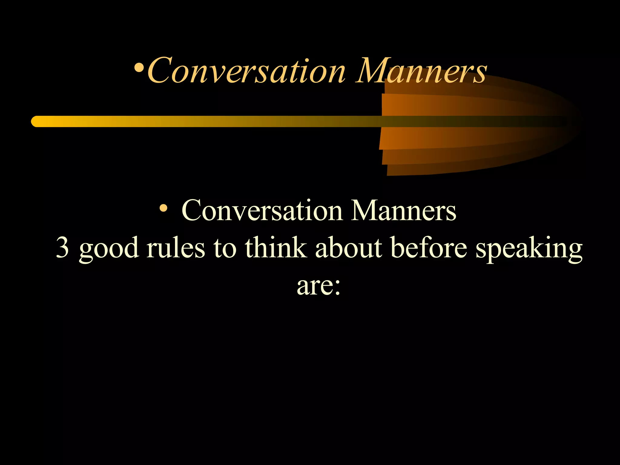 Conversation Rules Makeover | PPT