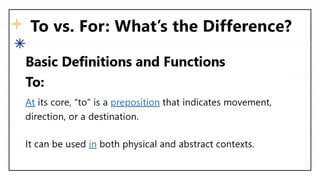Difference between to and for and conversation in context | PPT