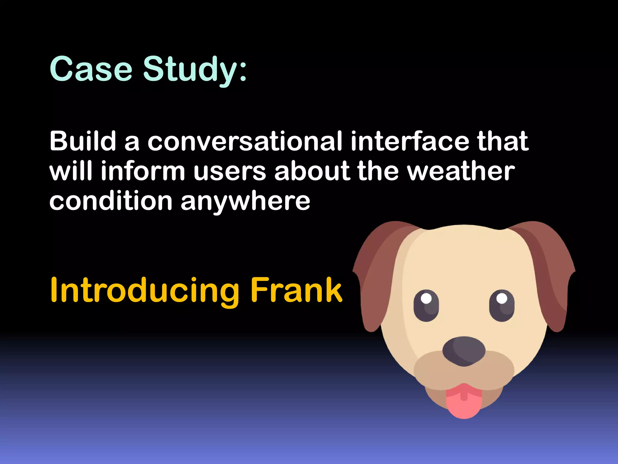 Conversational interfaces for chatbot and artificial intelligence | PPT