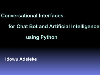Conversational interfaces for chatbot and artificial intelligence | PDF | Programming Languages ...