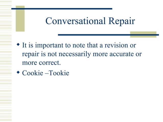 Conversational repair | PPT