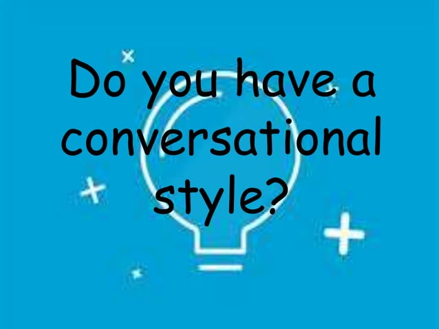 Conversational style | PPTX