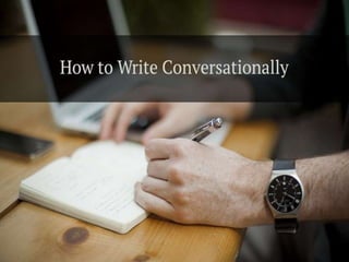 Conversational writing style | PPTX
