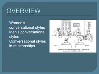 Conversational styles take 2012 | PPTX