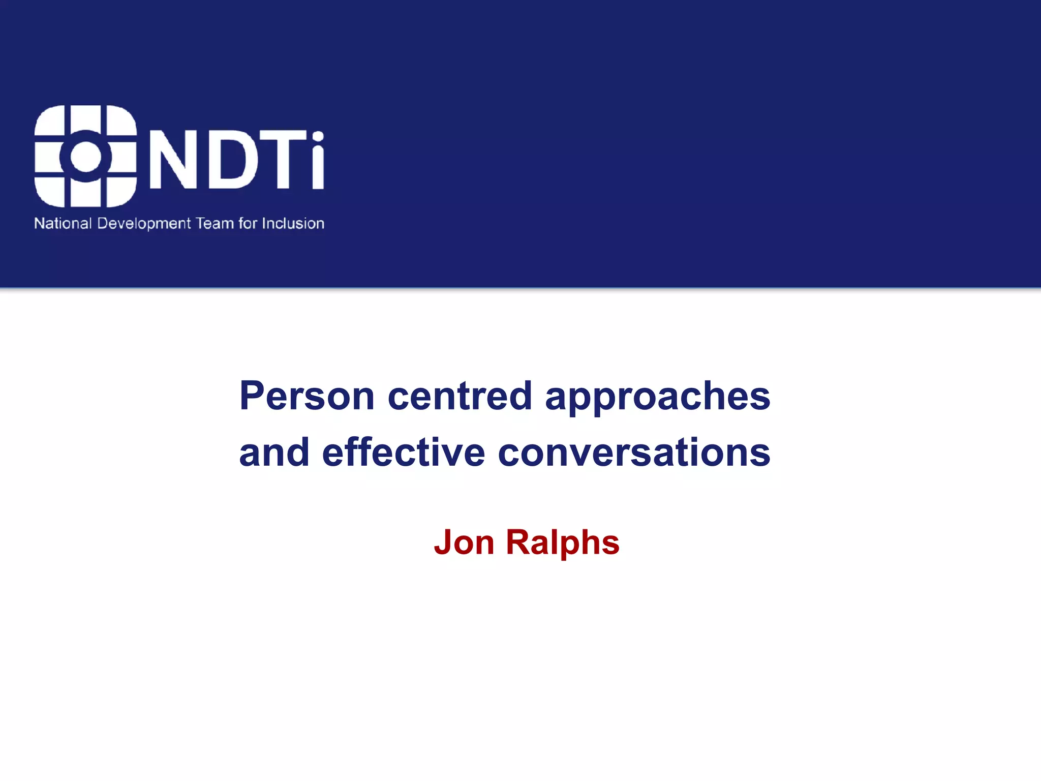 Conversations and person centred approaches | PPT