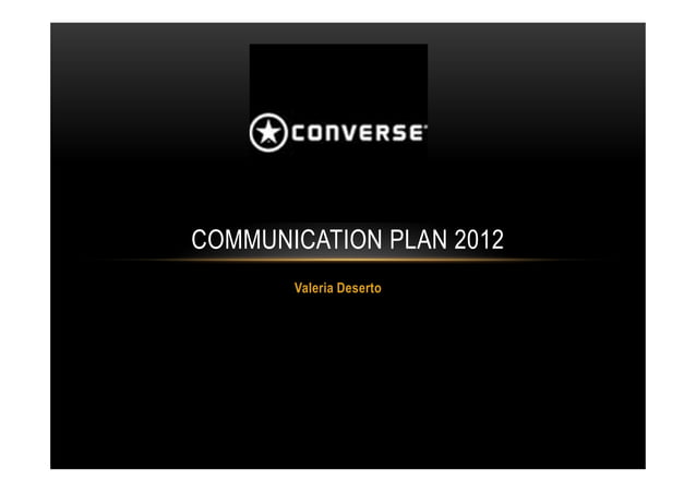 Converse communication plan 2012 | PPT