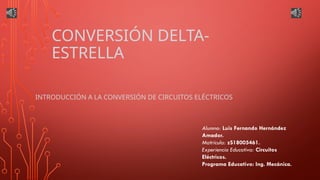 Conversión Delta-Estrella circuitos.pptx