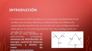 Conversión Delta-Estrella circuitos.pptx