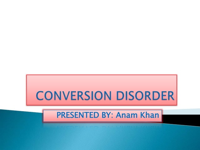 Conversion disorder | PPTX